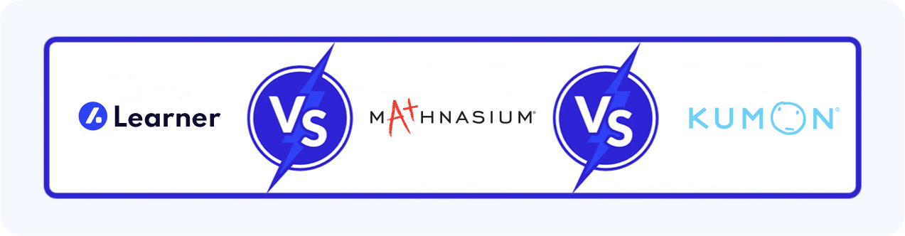 Mathnasium vs. Kumon vs. Learner: What’s Best?
